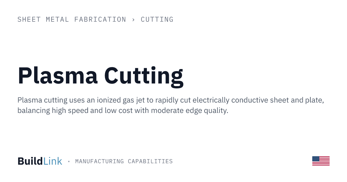 Plasma Cutting - Manufacturing Capabilities - BuildLink