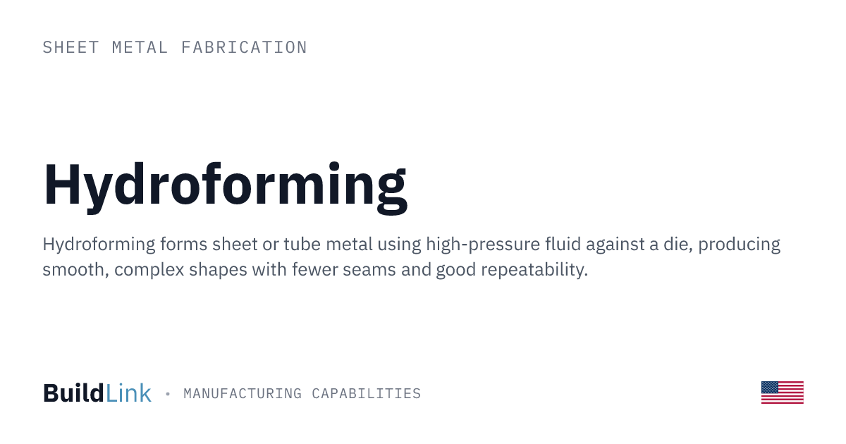 Hydroforming - Manufacturing Capabilities - BuildLink