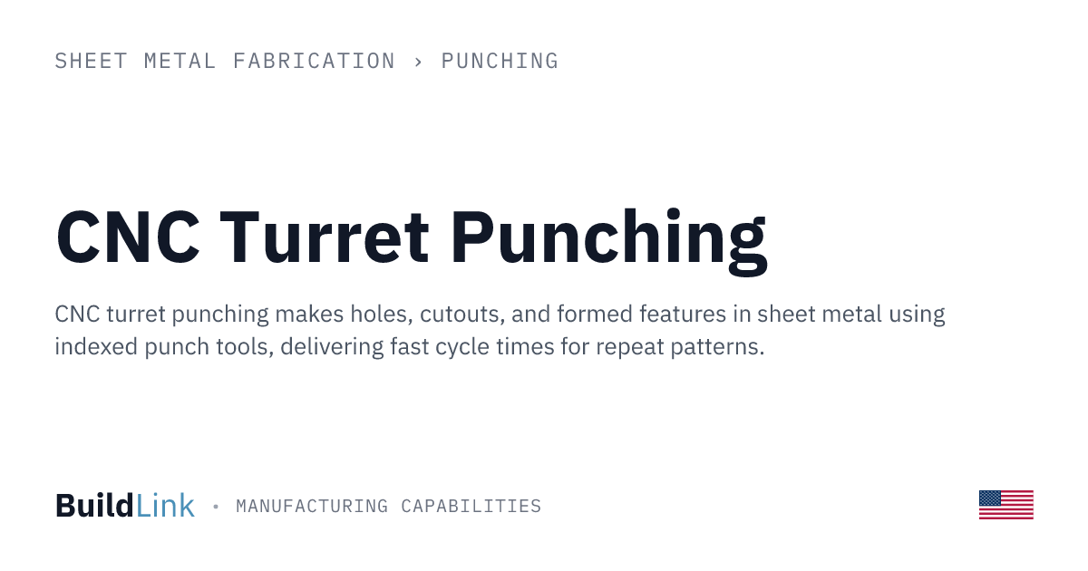 CNC Turret Punching - Manufacturing Capabilities - BuildLink