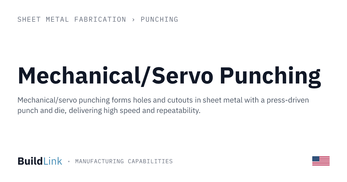 Mechanical/Servo Punching - Manufacturing Capabilities - BuildLink