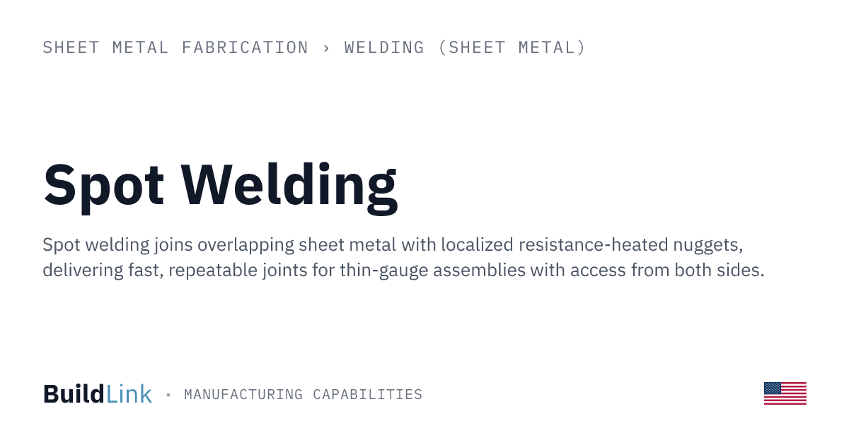 Spot Welding - Manufacturing Capabilities - BuildLink